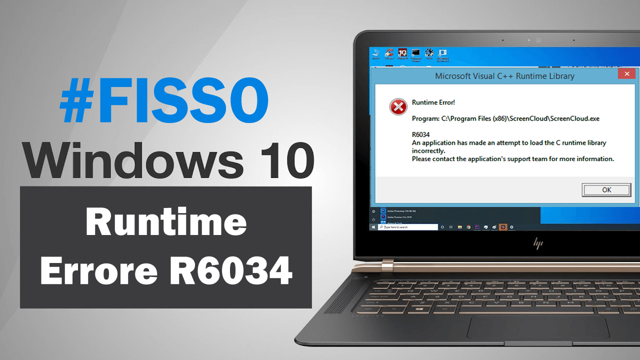 Come correggere l'errore di Microsoft Visual C ++ runtime R6034 in Windows 10?