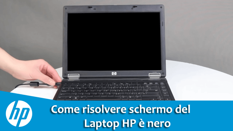 9 correzioni per il problema "schermo portatile HP nero"